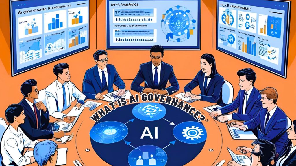 What Is AI Governance? A Comprehensive Guide for 2025 and Beyond ...